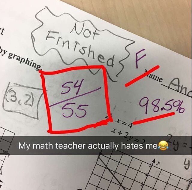 My math teacher hates me 😂 - 9GAG