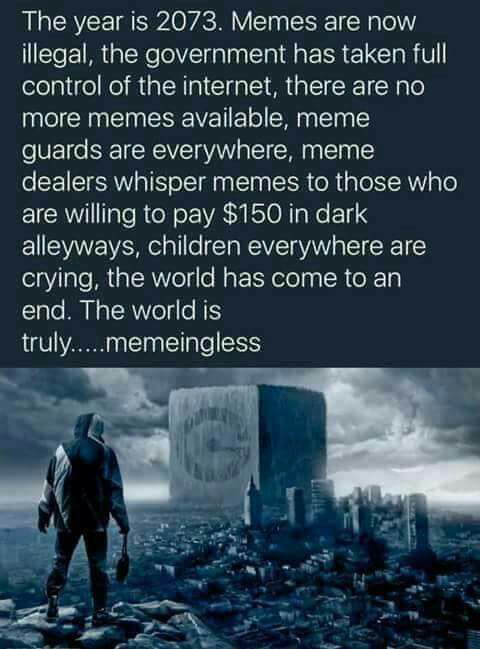 Memeless world! - 9GAG