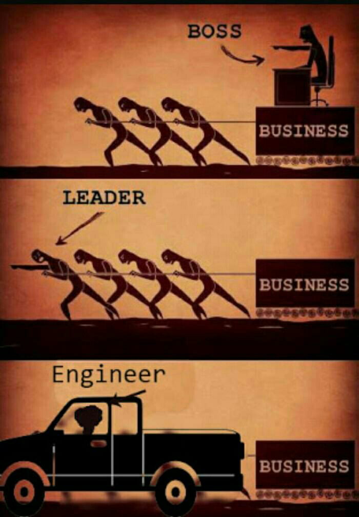 Boss... Leader... Engineer! - 9GAG