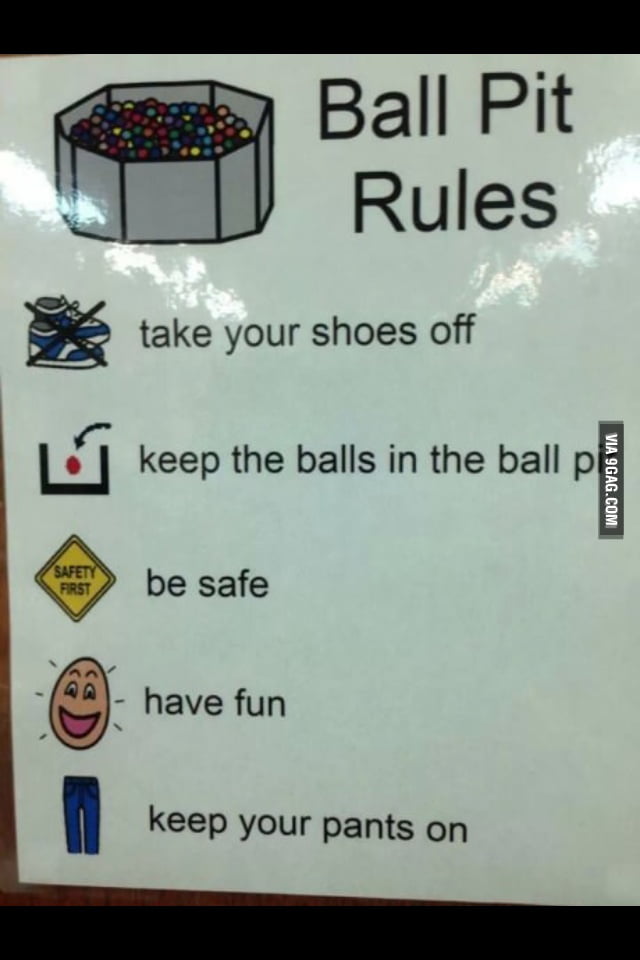 The new ball pit rules! - 9GAG