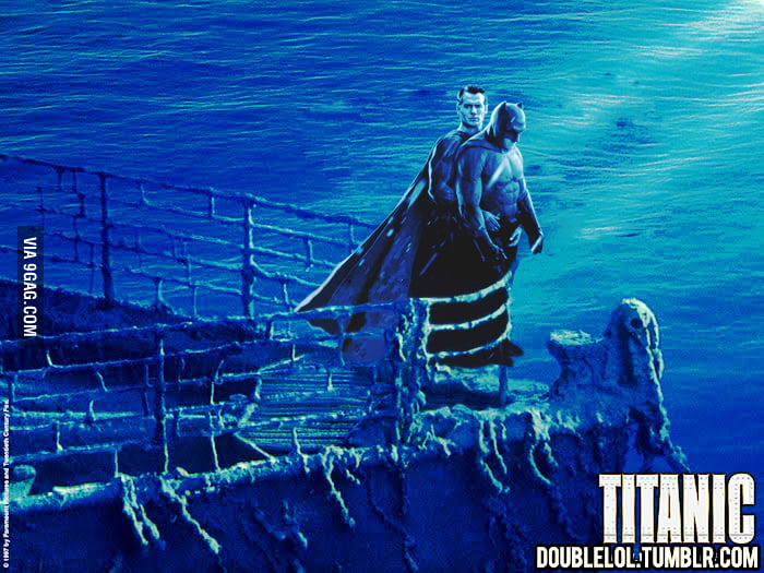 Batman v Superman: Titanic Edition - 9GAG