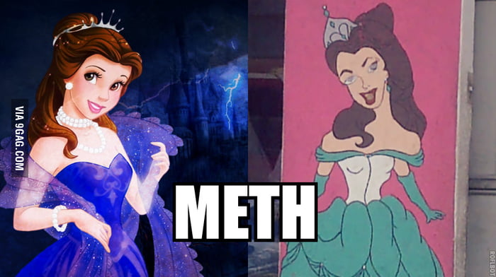 Meth on princess. - 9GAG