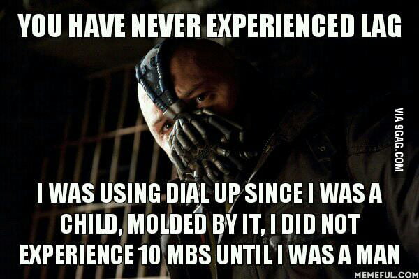 I heard my little brother complaining about lag - 9GAG