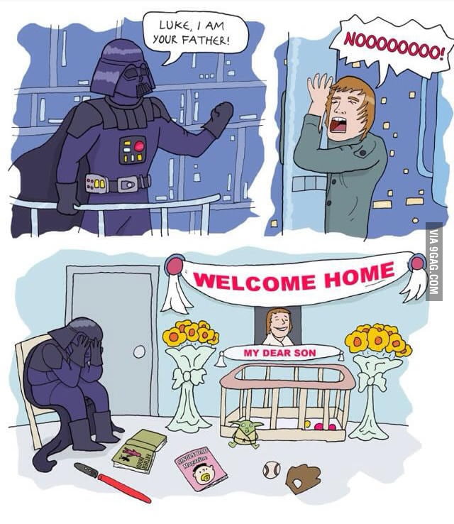 Luke I am your father! - 9GAG