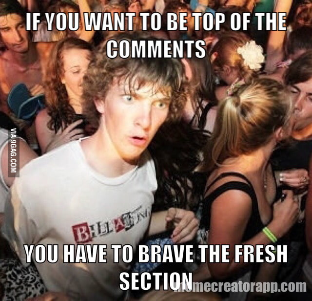 I'm always way too late to the party - 9GAG