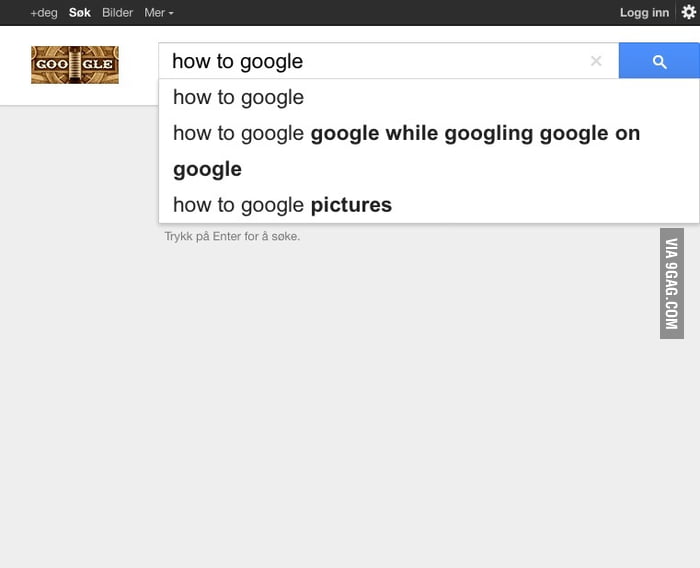 How to google google while googling google on google? I wonder that ...