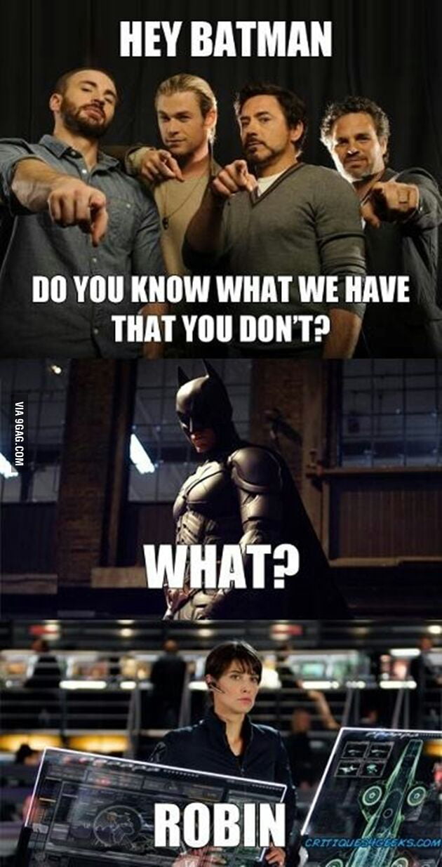 We have Robin - 9GAG
