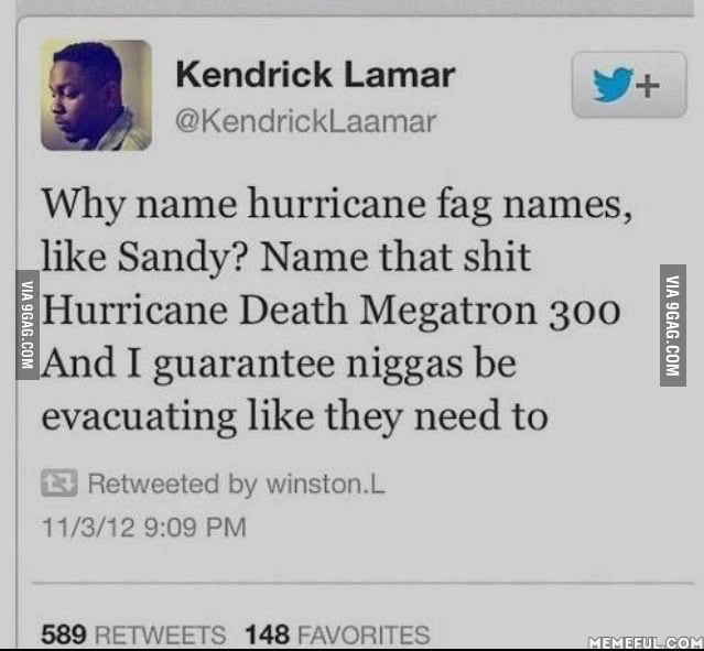 Kendrick Lamar ladies and gentlemen! - 9GAG