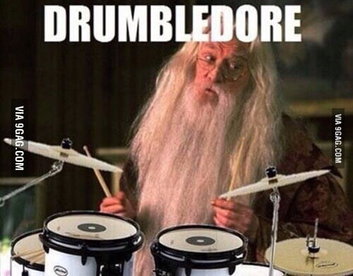 Fresh dumbledore hitting the drums - 9GAG
