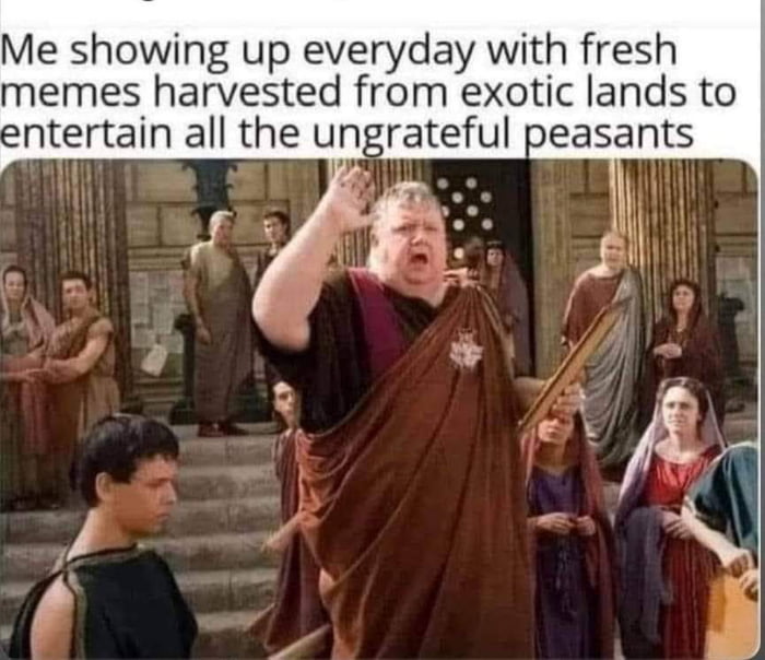 For the peasants - 9GAG