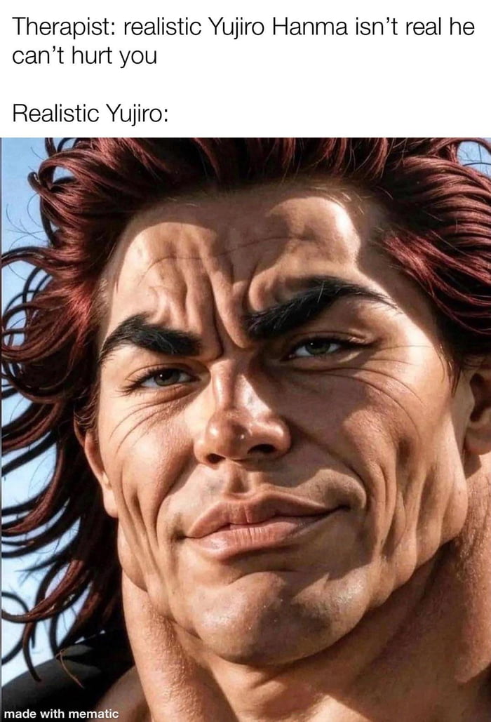 Realistic Yujiro - 9GAG