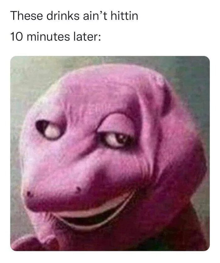 These drinks ain't hitting - 9GAG