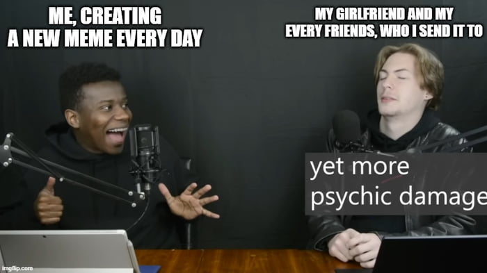 Thanks to Isyander & Koda for the meme material - 9GAG