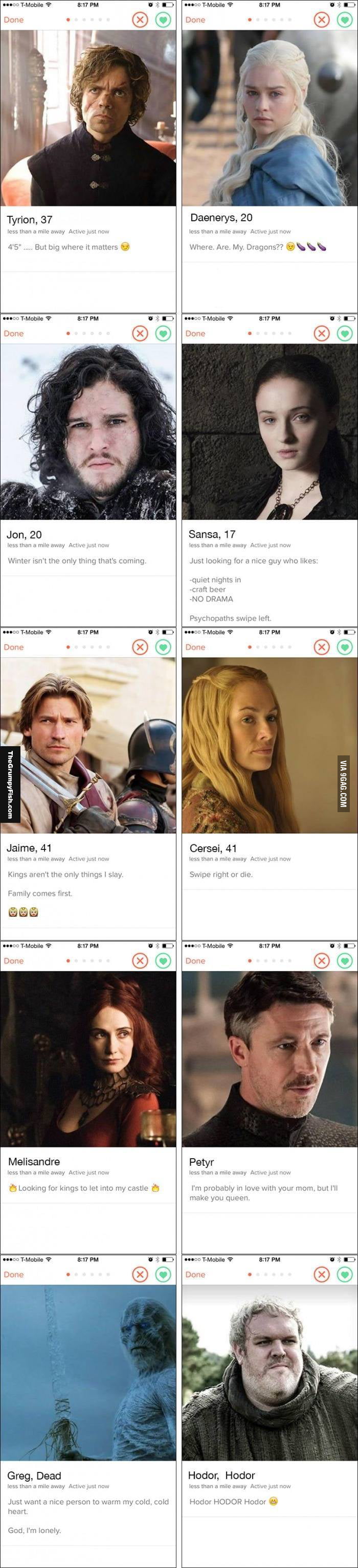 Accurate tinder profiles of GoT characters - 9GAG
