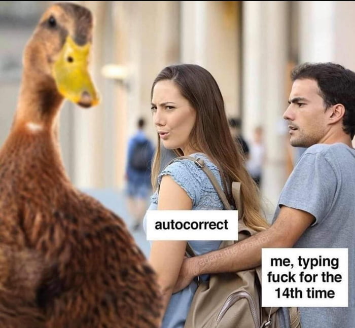 Autocorrect, why you do this? - 9GAG