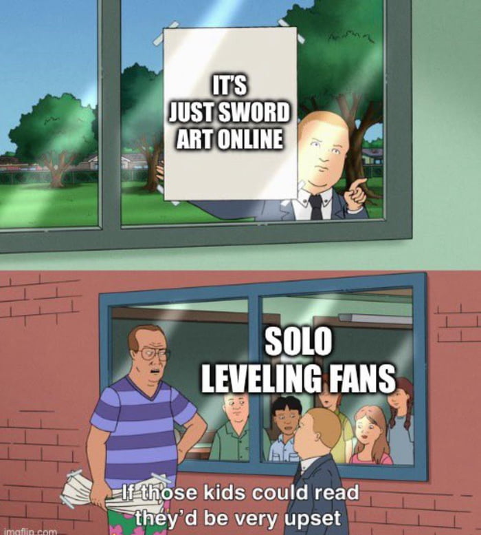 Comparing Solo Leveling to SAO? Them's fighting words. - 9GAG