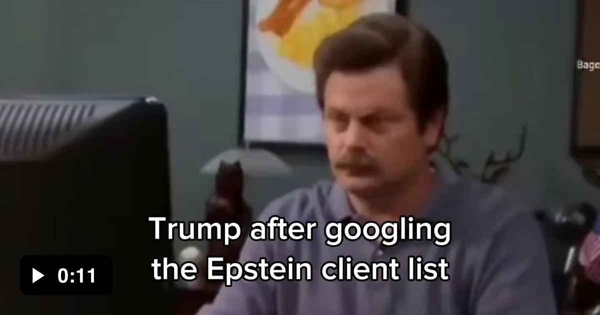Trump after googling the Epstein client list - 9GAG