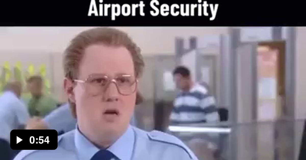 Airport security - 9GAG