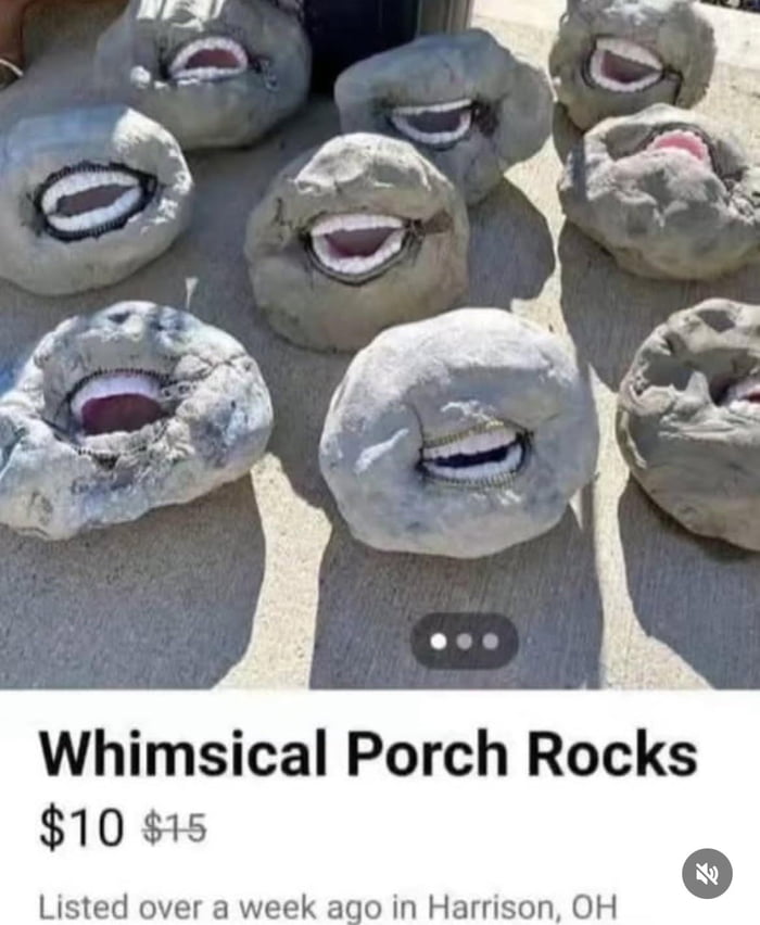 Whimsical Porch Rocks, Earth Elementals with Perfect Teeth - 9GAG