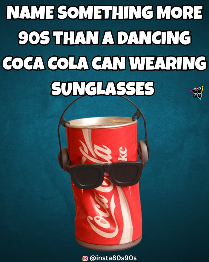 When your Coke can danced better than you 💃🥤 - 9GAG