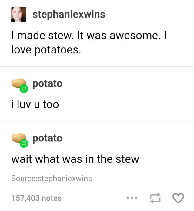YOU PUT WHAT IN THE STEW? - 9GAG