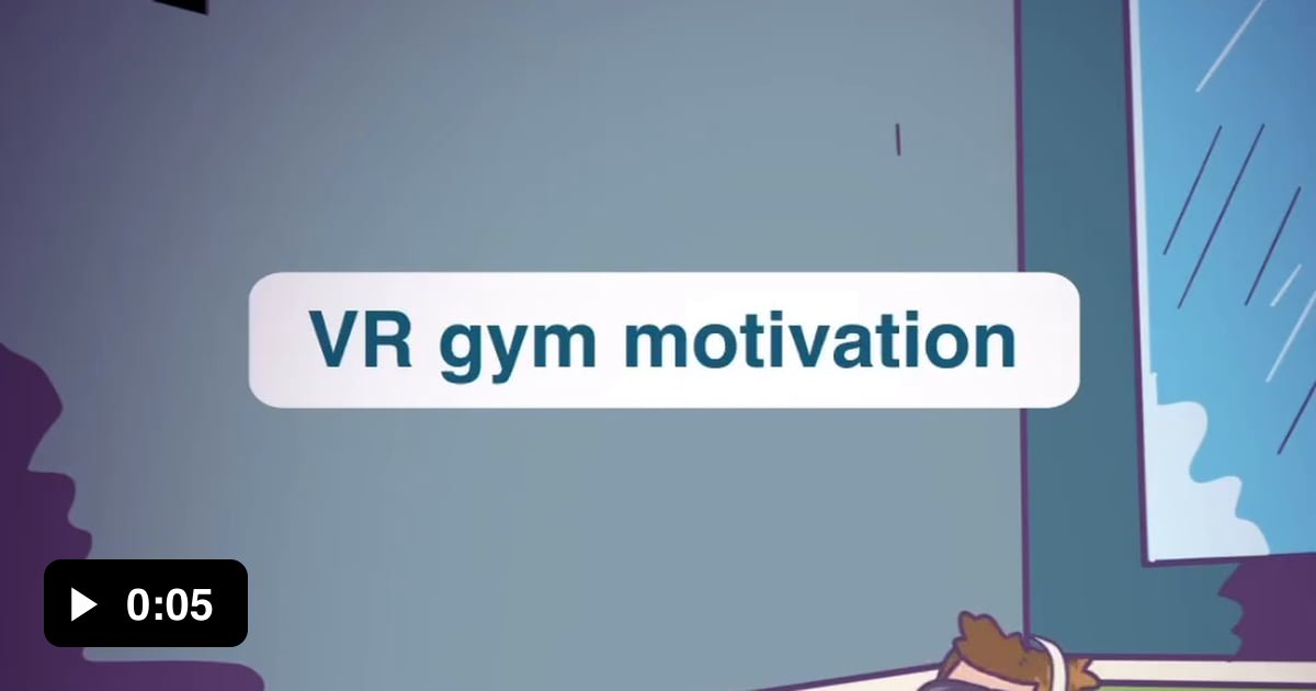 VR gym motivation - 9GAG