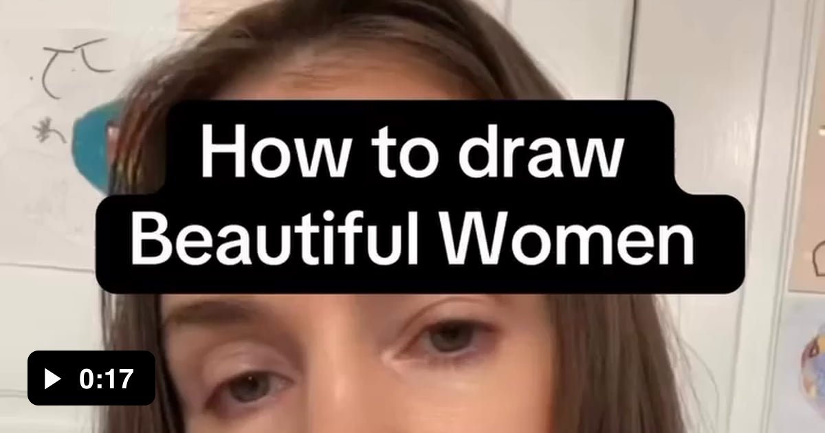 This is how you draw beautiful women - 9GAG