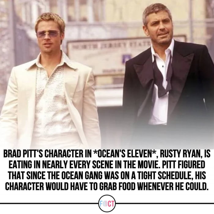 Brad Pitt's character in Ocean's Eleven was always grabbing a bite, and there's a clever reason ...