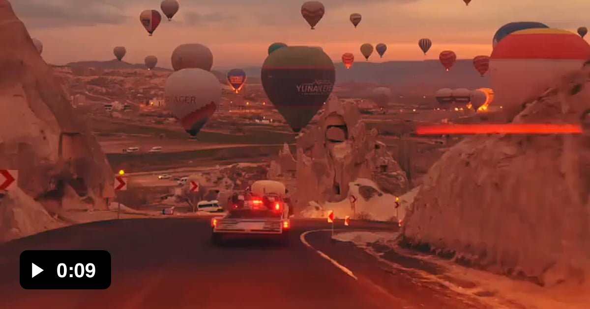 POV on the road to the Cappadocia Hot Air Balloon Festival in Turkey - 9GAG