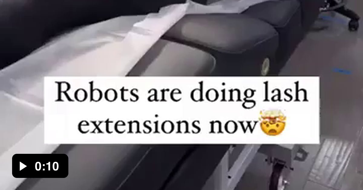 Would you try robot eyelash extensions? - 9GAG