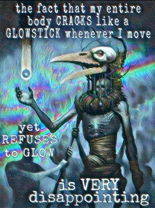 "ackshully it's been saidd that hoomans emit a faint glow" - 9GAG