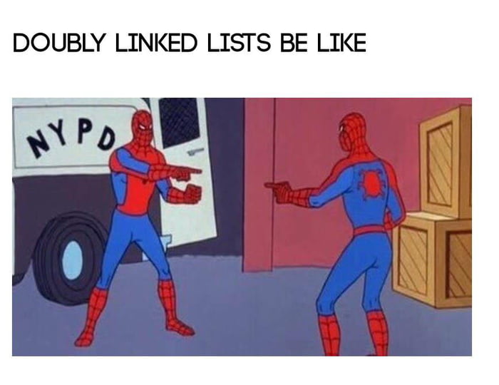 Linked lists Meme 1 - 9GAG