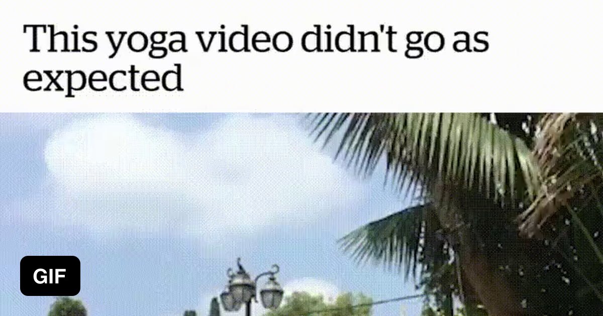 Just doing some yoga - 9GAG