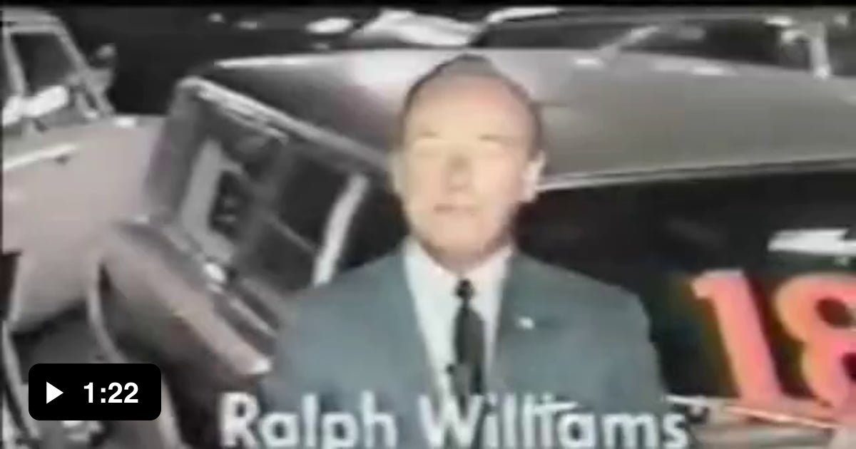 Meet Ralph Williams: The honest car salesman. I can't believe they ...