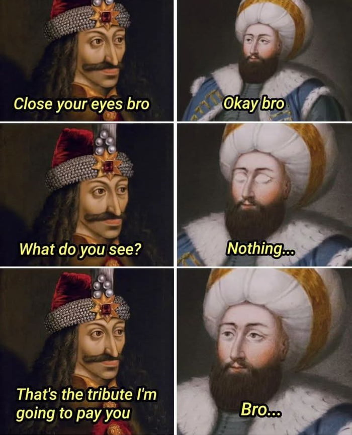 Romanian hero -Vlad the Impaler -Voivode of Wallachia. - 9GAG