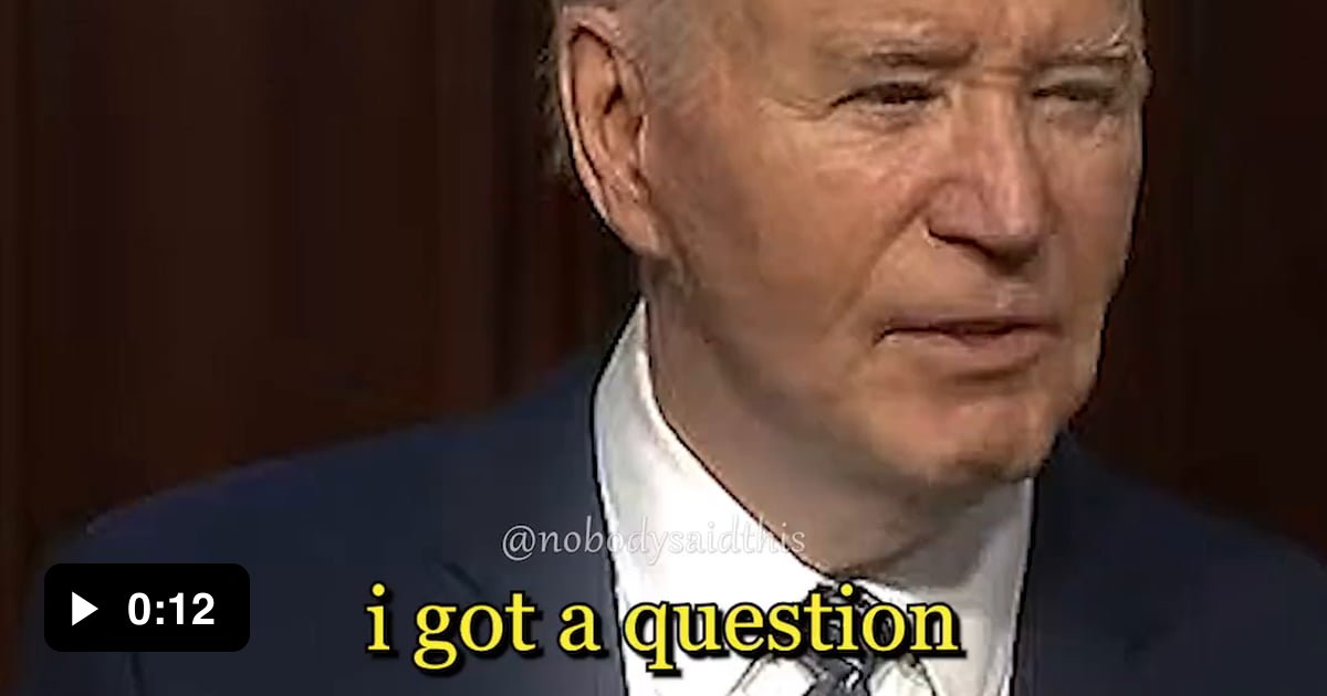 Based Biden asks a valid question. - 9GAG