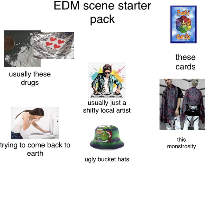 EDM Scene Starter Pack - 9GAG