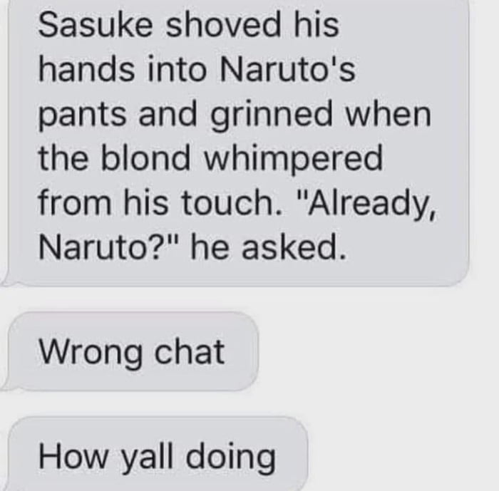 "Already Naruto?" - 9GAG