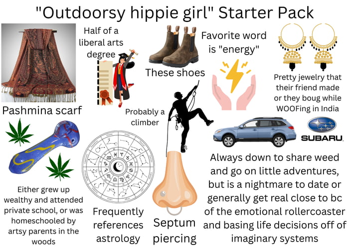"Outdoorsy hippie girl" Starter Pack - 9GAG