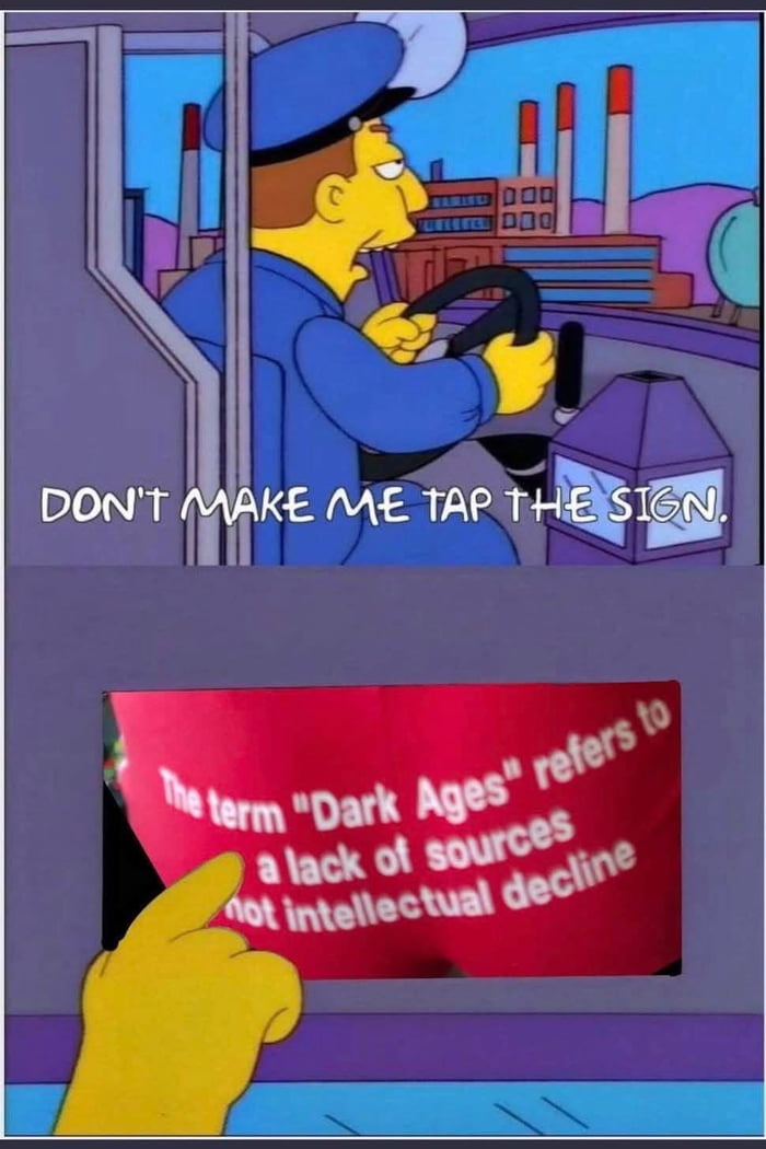 Correction, dark ages OF Europe, because on the same time period ...