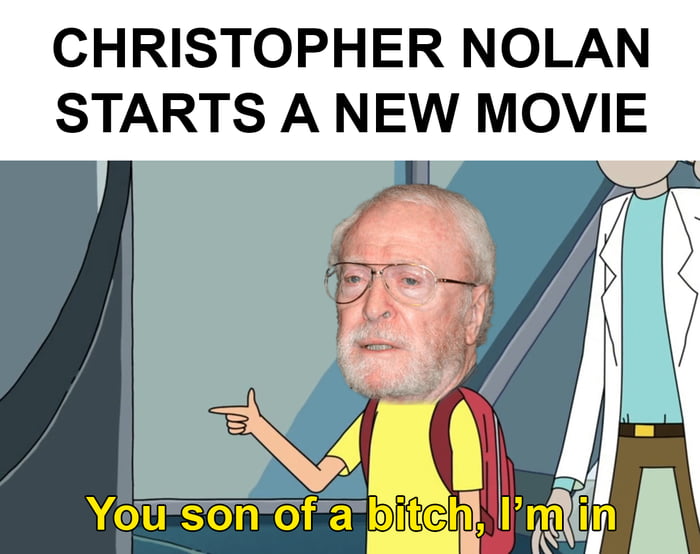 Michael Caine, every time - 9GAG