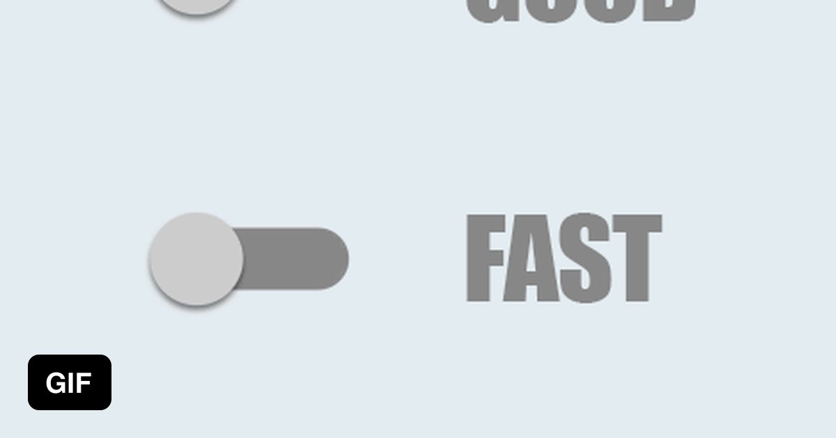 Good - Fast - Cheap - 9GAG