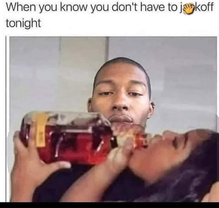 Being told to chug, chug, chug is a recipe for se… - 9GAG