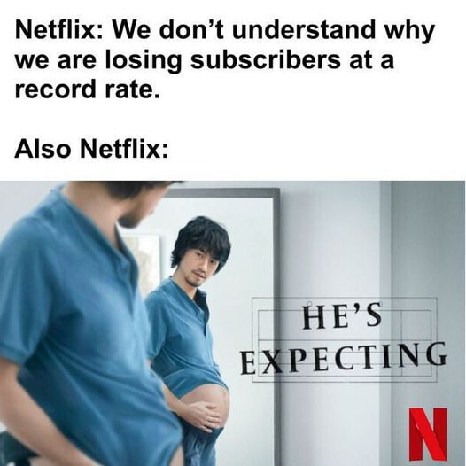 Netflix, Disney .... Bud Light (piss anyway) - 9GAG