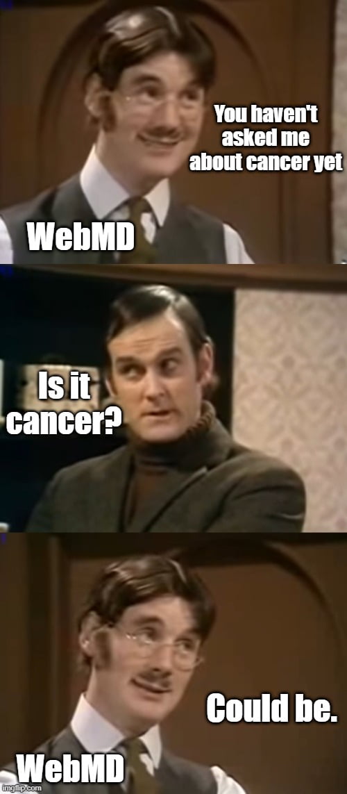 WebMD giving us peace of mind at 1 AM - 9GAG