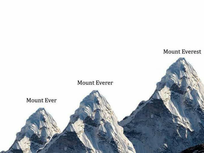 Mount Ever ... - 9GAG