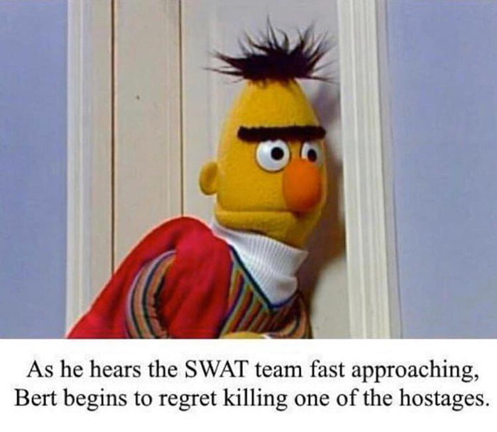 Oh no bert - 9GAG