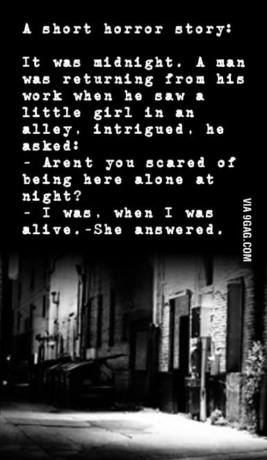 A short horror story - 9GAG