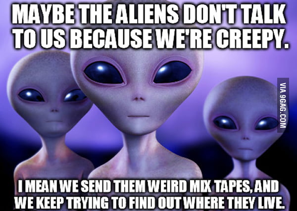 Alien's thoughts - 9GAG