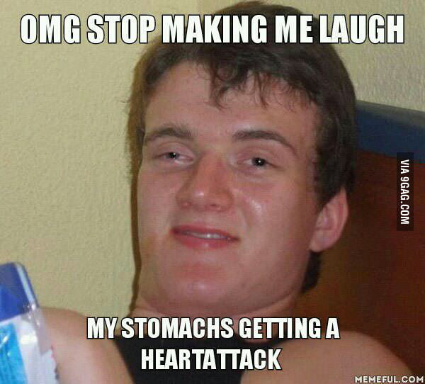Stomachs getting a heart attack! - 9GAG